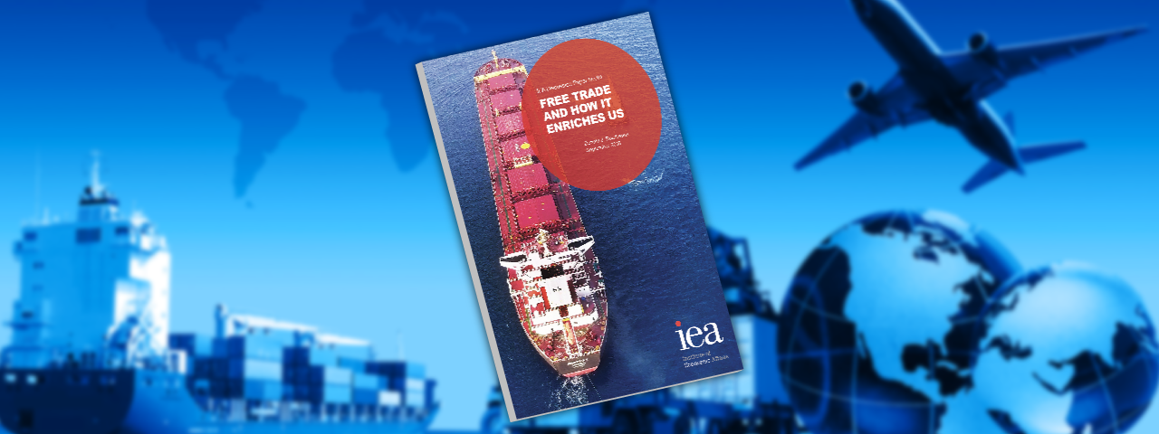 Free trade and how it enriches us — Institute of Economic Affairs
