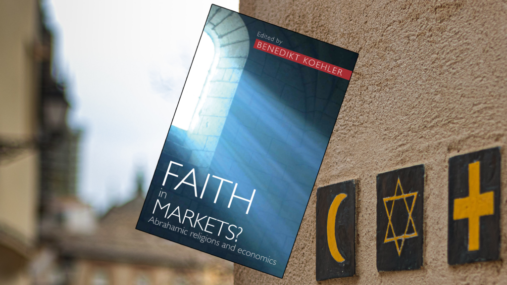 Faith in Markets? Abrahamic religions and economics — Institute of Economic Affairs