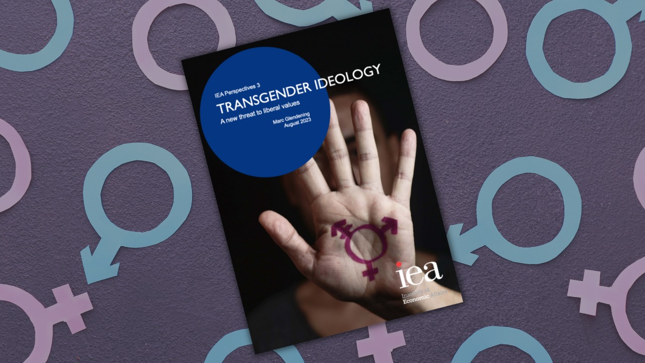 Transgender ideology: A new threat to liberal values — Institute of ...